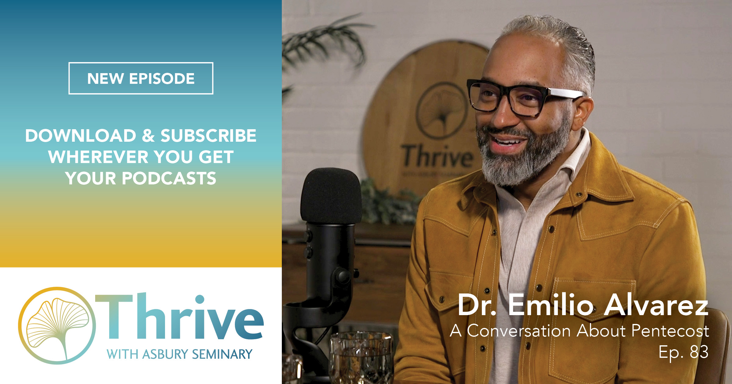 A Conversation About Pentecost - Thrive - Thrive with Asbury Seminary