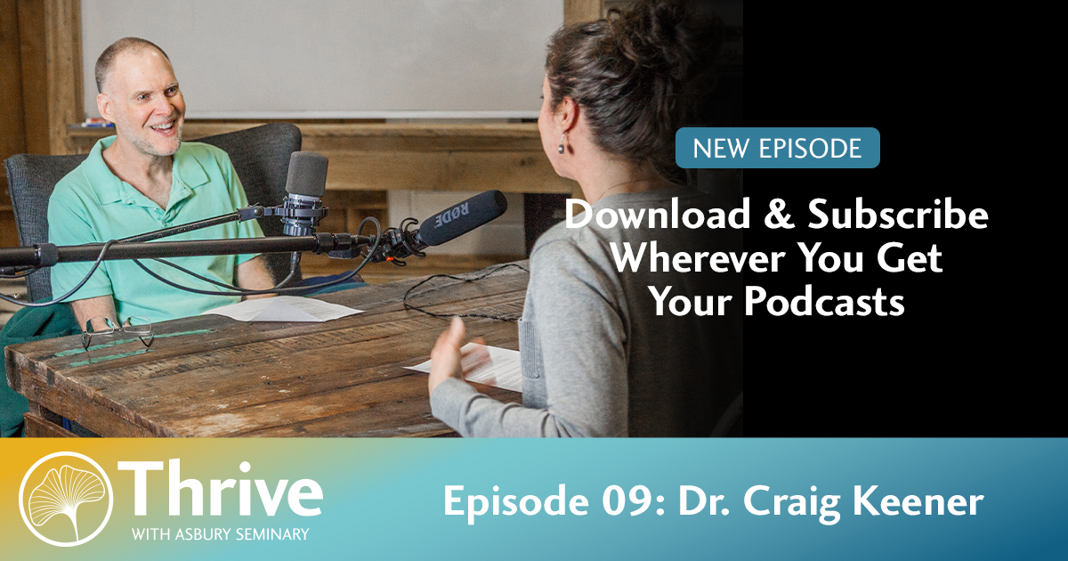 Experiencing the Presence of God - Thrive - Thrive with Asbury Seminary