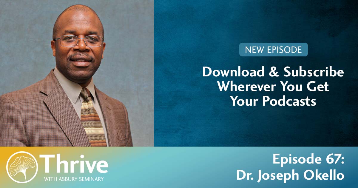 Finding Jesus in Wilderness Moments - Thrive - Thrive with Asbury Seminary