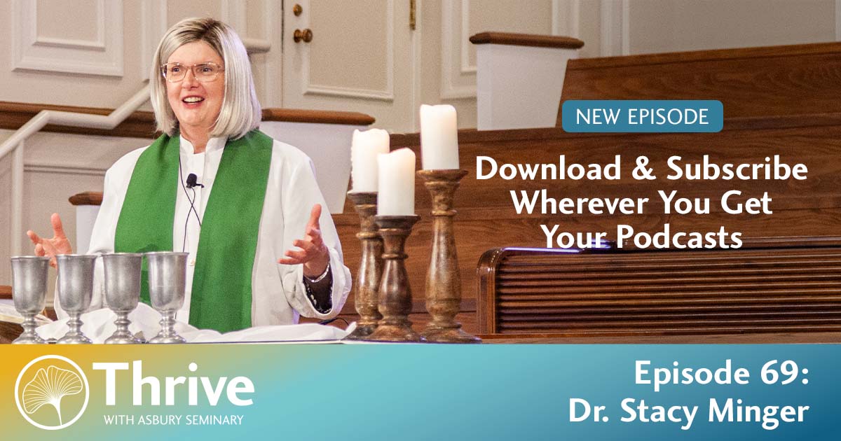 Why I Love Preaching - Thrive - Thrive with Asbury Seminary
