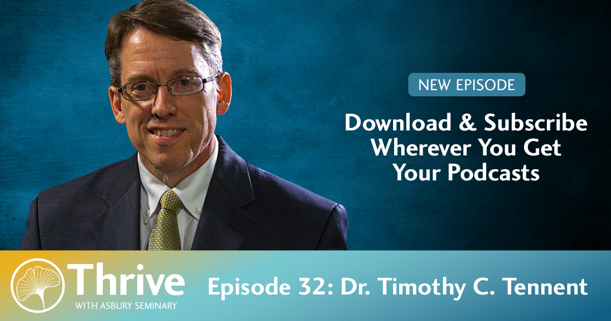 For the Body - Thrive - Thrive with Asbury Seminary